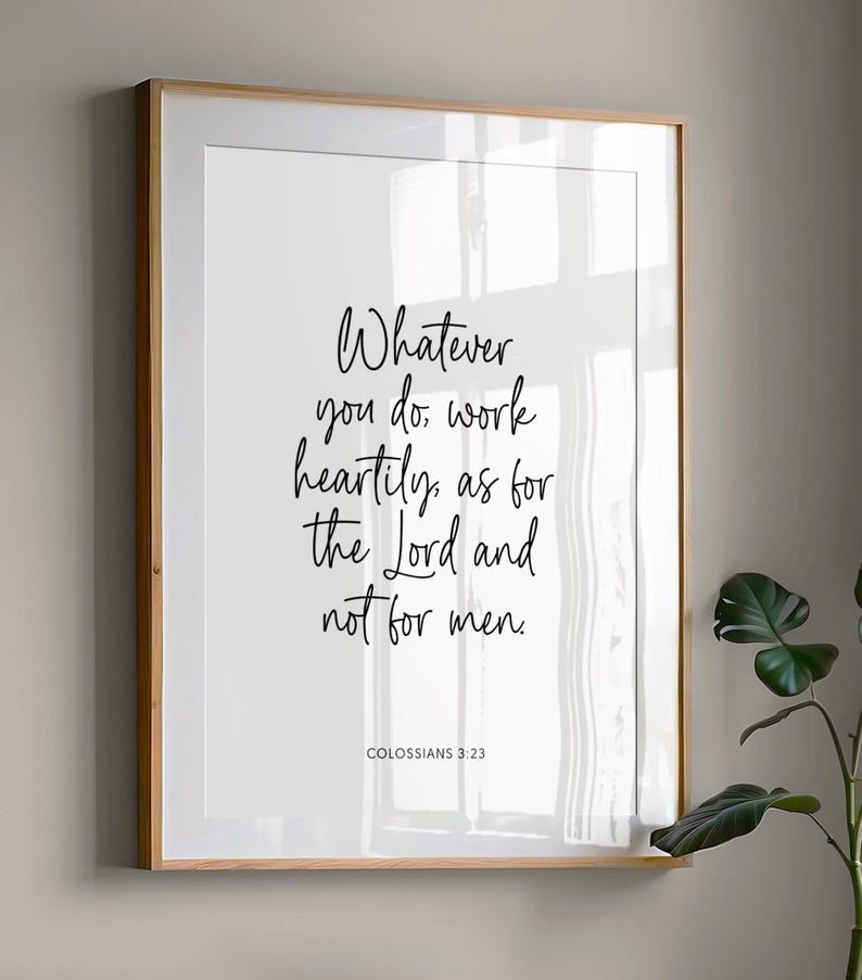 Colossians 3:23 Printable, Whatever You Do Work Heartily, Bible Verse ...