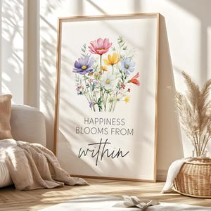 Happiness Blooms From Within Printable Quote, Inspirational Quote Wall ...