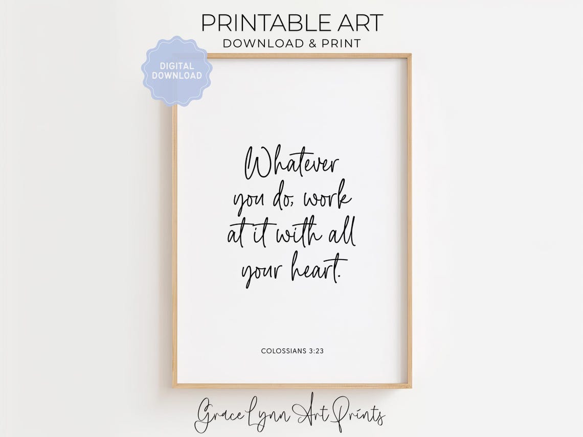 Colossians 3:23 Printable, Whatever You Do Work at It With All Your ...