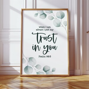 Psalm 56:3 Printable, When I Am Afraid I Put My Trust in You, Printable ...
