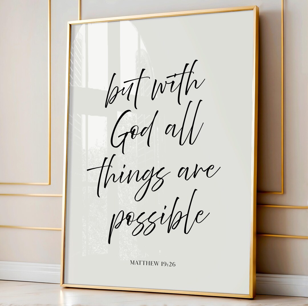 Matthew 19:26 Printable Wall Art, With God All Things Are Possible ...