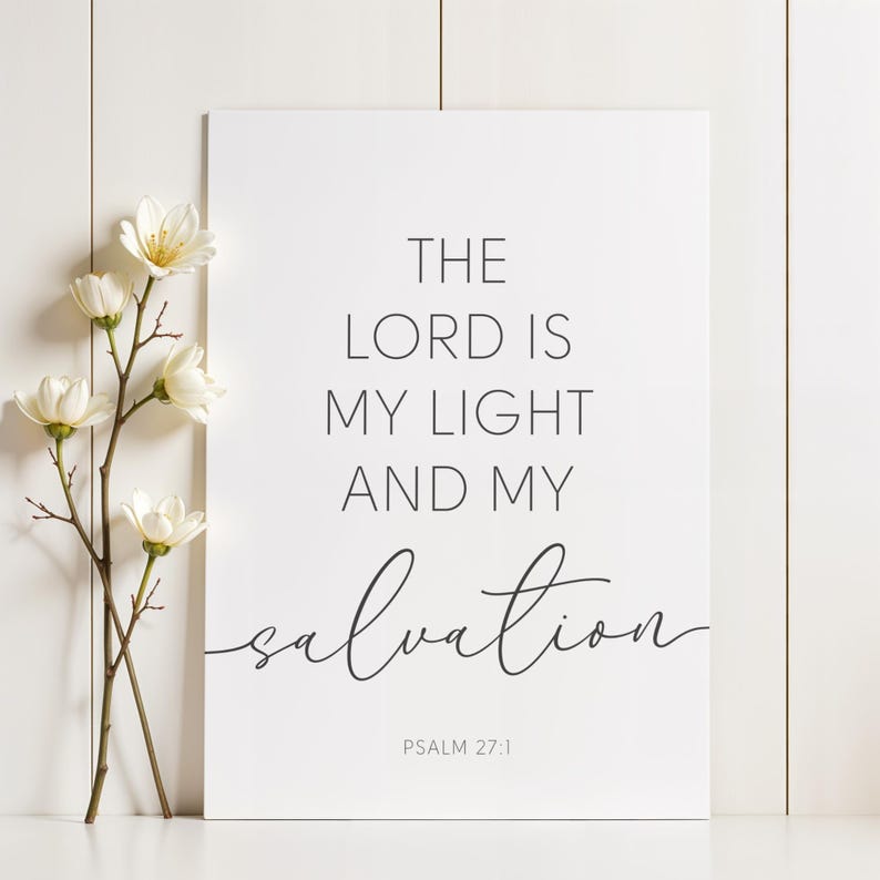 Psalm 27:1 Printable, the Lord is My Light and My Salvation, Scripture ...