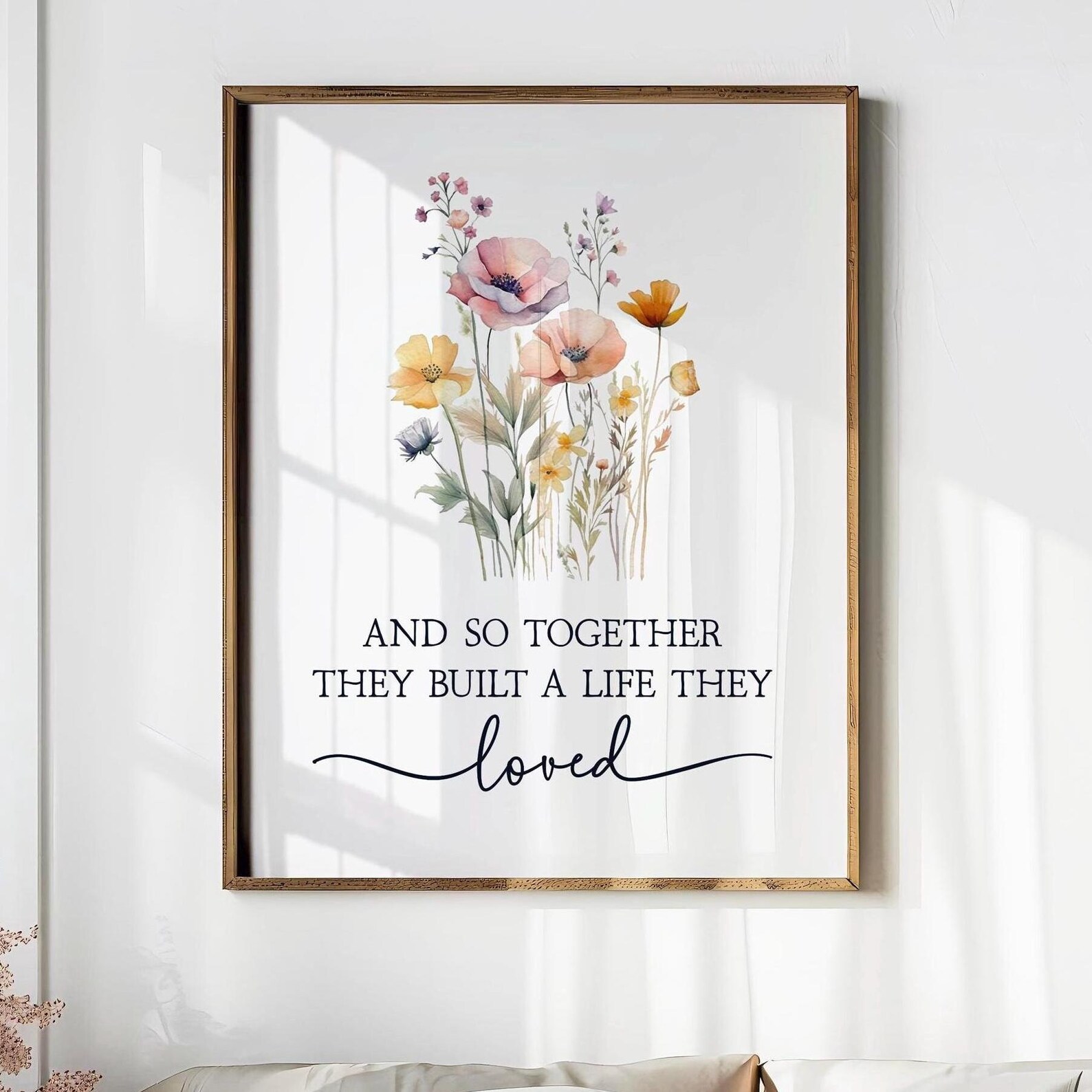 And so Together They Built A Life They Loved, Bedroom Printable Quote ...