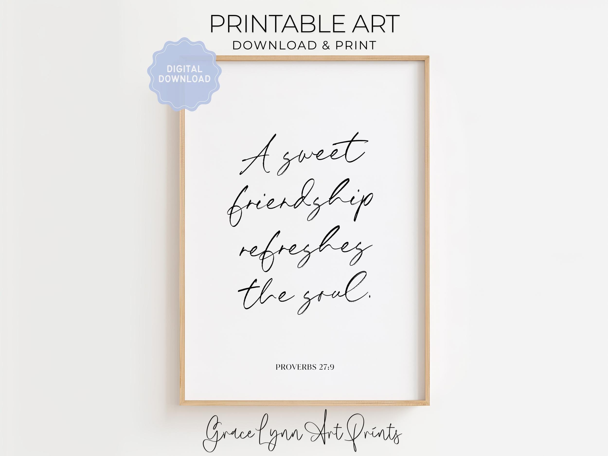 Proverbs 27:9 Printable, A Sweet Friendship Refreshes the Soul ...