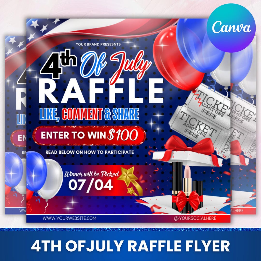 4th of July Raffle Giveaway Flyer, DIY Flyer Template, Independence Day ...