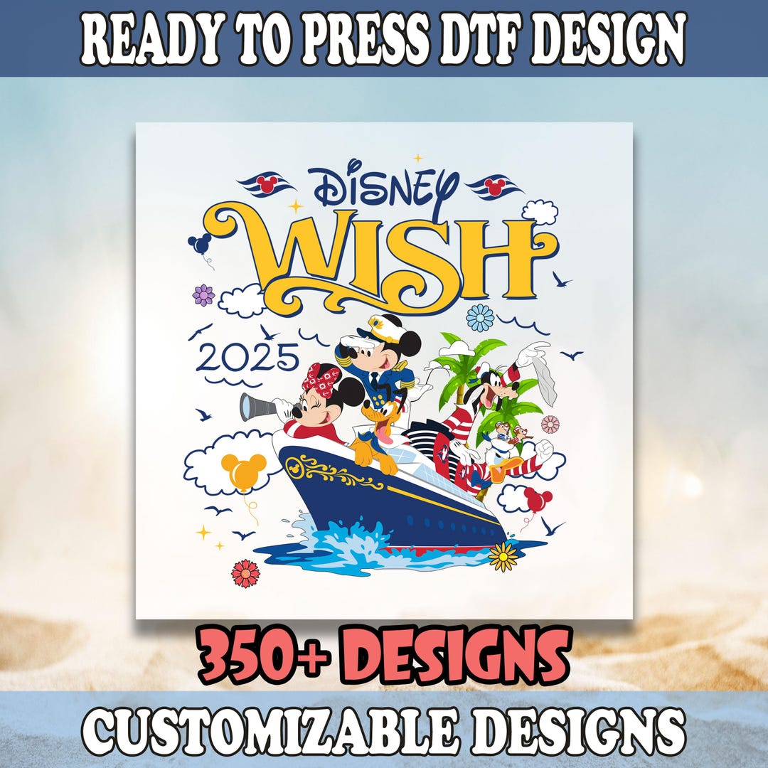 Disney Wish Cruise 2026 Dtf Transfers, Disney Cruise Matching Ready to ...
