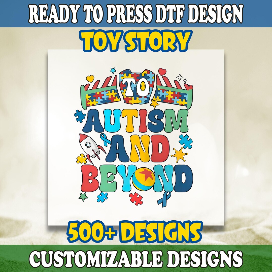 Disney Toy Story DTF Transfer, to Autism and Beyond DTF, Disney Trip ...