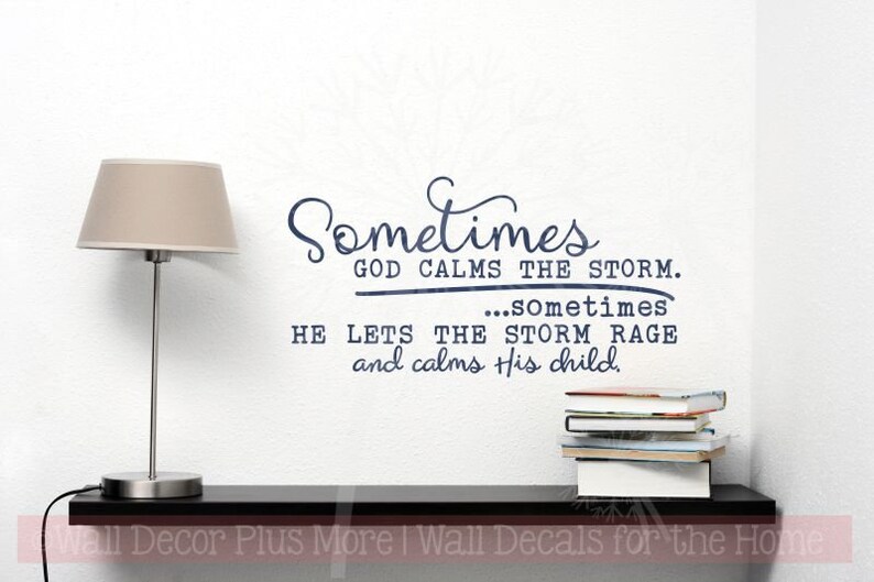 Wall Decals God Calms Storm Vinyl Decals Religious Wall Sticker Quotes ...