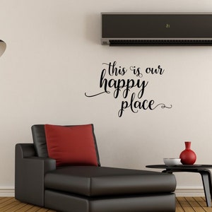 Wall Decals Decor Sticker This is Our Happy Place Quote Wall Words ...