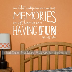 Wall Decals Making Memories Having Fun Childrens Vinyl Sticker Playroom ...