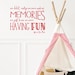 Wall Decals Making Memories Having Fun Childrens Vinyl Sticker Playroom ...