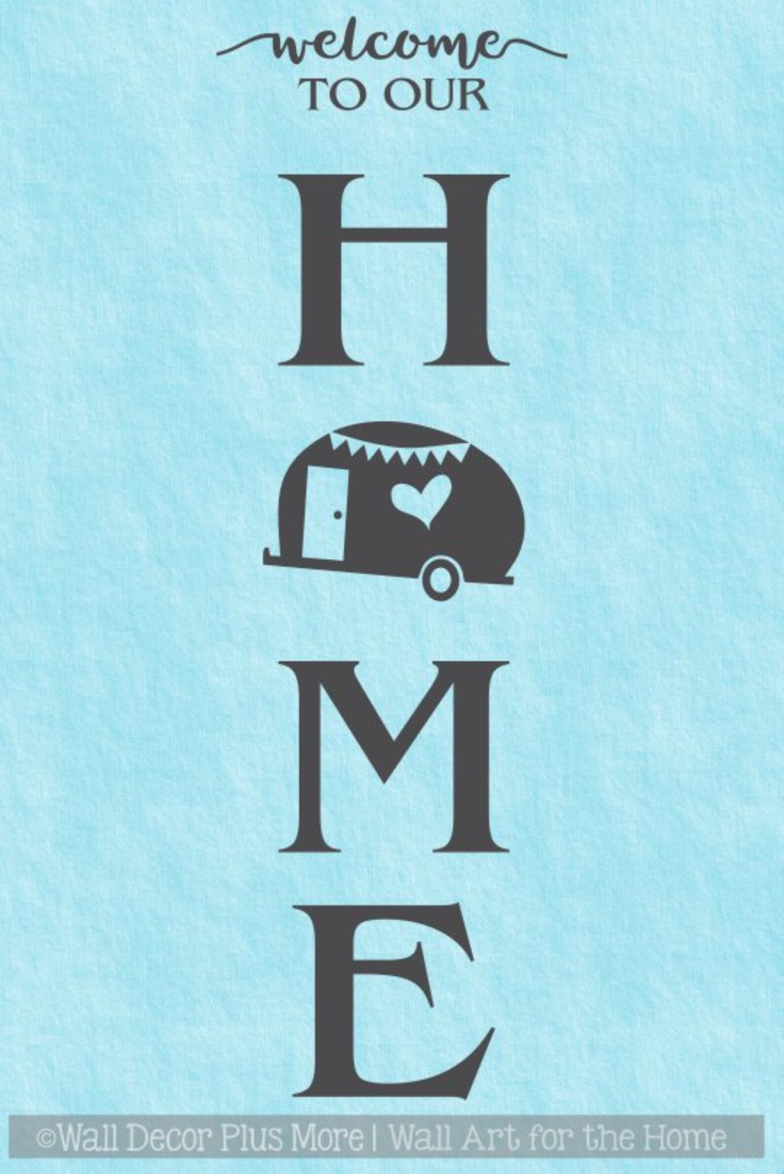 Wall Decals Decor Sticker RV Camper Decal Welcome to Our Home - Etsy