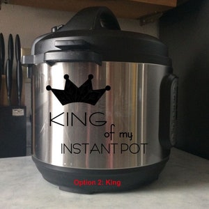 Queen King of My Instant Pot Decal Vinyl Letters Stickers Kitchen Decor ...