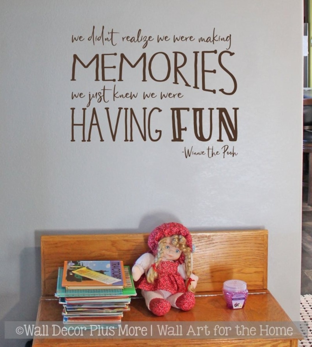 Wall Decals Making Memories Having Fun Childrens Vinyl Sticker Playroom ...