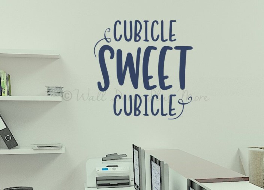 Sweet Cubicle Office Wall Art Sticker Words Vinyl Decal Workspace Quote ...