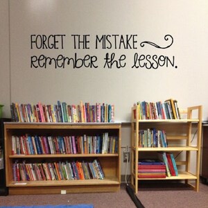 Forget Mistake Remember Lesson Wall Sticker Quotes School Vinyl Letter ...