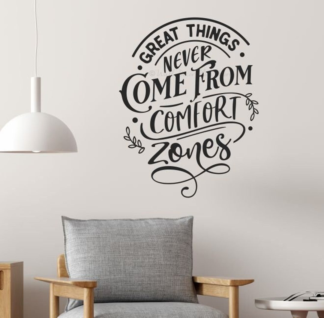 Great Things Never Come From Comfort Zones Motivational Wall Decal ...
