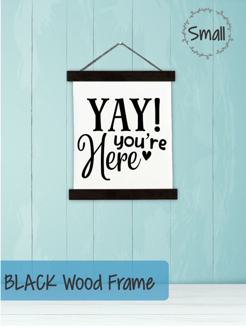 Canvas Wall Print Wood Frame Welcome Wall Art Sign Yay - Etsy