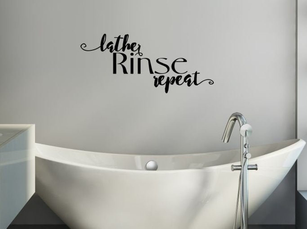 Lather Rinse Repeat Bathroom Vinyl Cursive Lettering Art Wall Decals ...