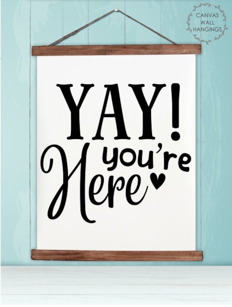 Canvas Wall Print Wood Frame Welcome Wall Art Sign Yay | Etsy