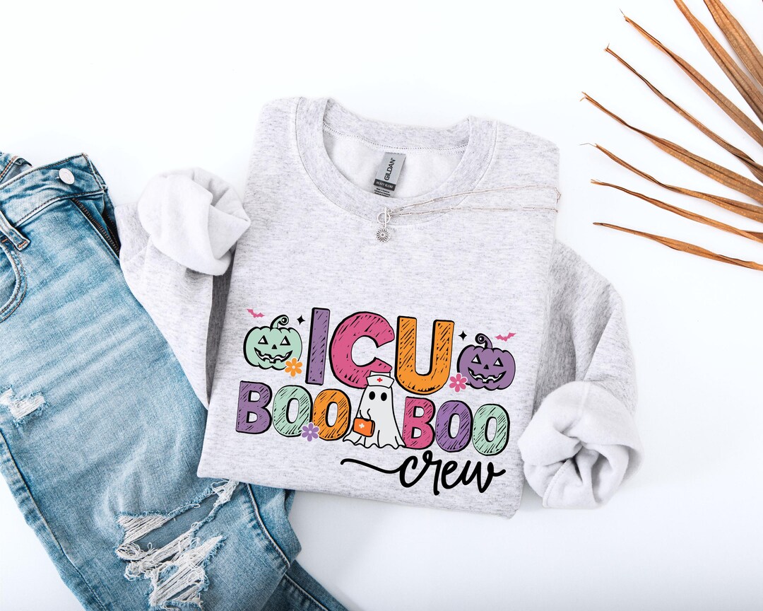 ICU Boo Boo Crew Halloween Nurse Sweatshirt, Funny Medical Ghost Shirt ...