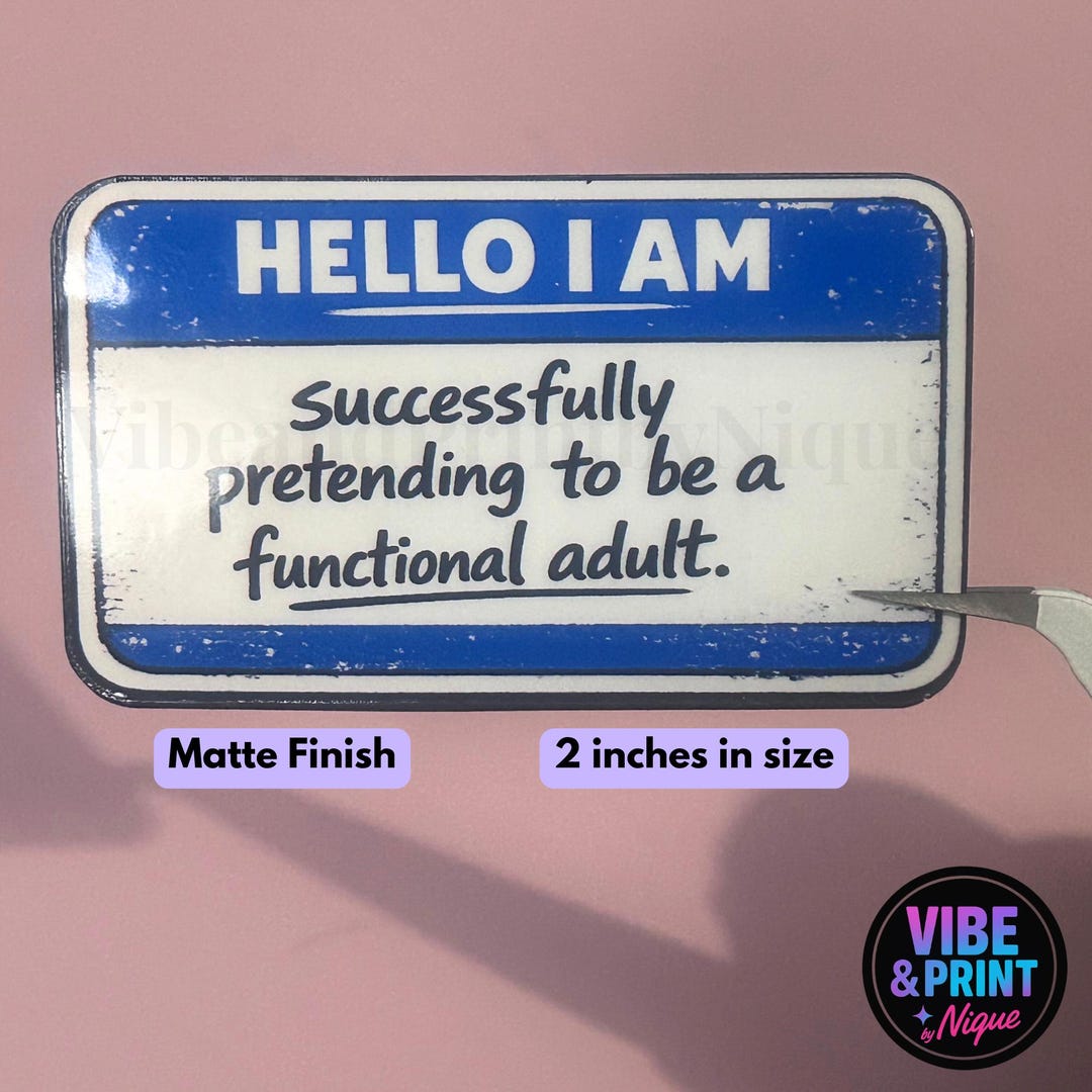 Hello I Am Functional Adult Sticker | Funny Work Sticker | Coworker ...
