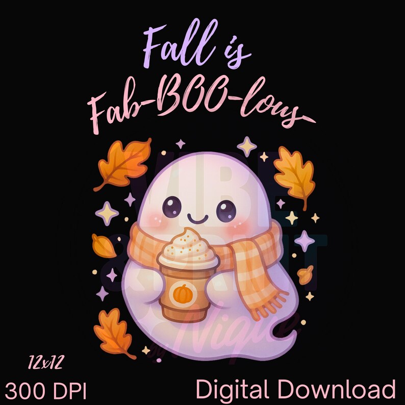 Fall is Fab-boo-lous PNG | Cute Ghost Coffee Digital Download ...