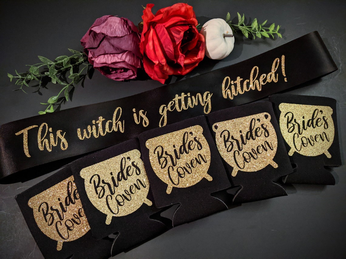 This Witch is Getting Hitched Sash and Bride's Coven Can Coolers Set ...