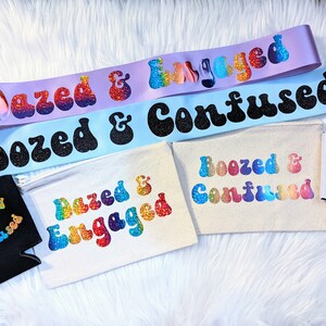 Dazed and Engaged Bridal Party Sashes. Boozed & Confused Bachelorette ...