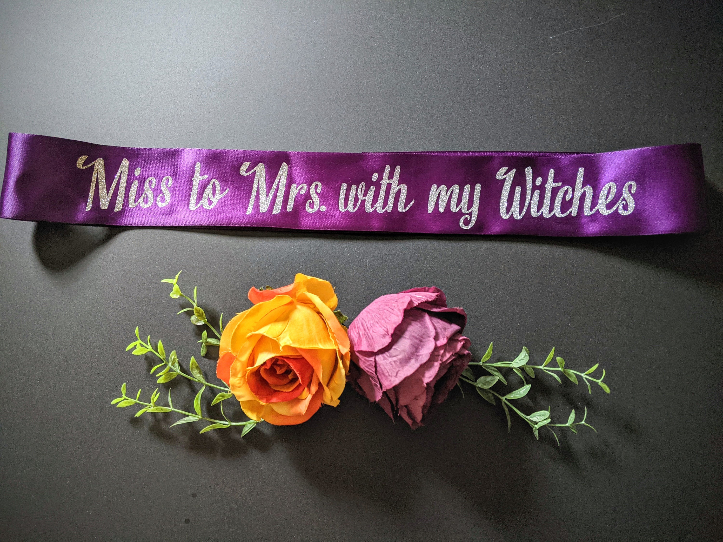 Miss to Mrs with my witches custom Halloween bridal sash. | Etsy