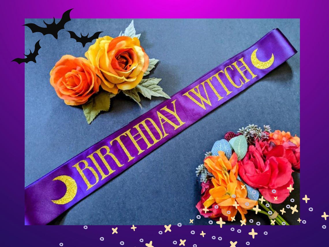 Birthday Witch Birthday Sash. Your Phase Here. Birthday Party Sash ...