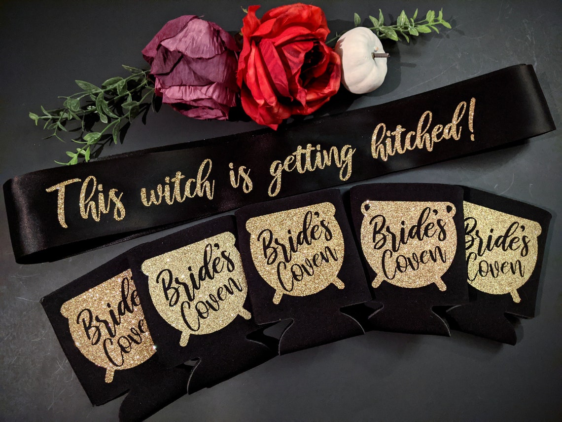 This Witch is Getting Hitched Sash and Bride's Coven Can Coolers Set ...