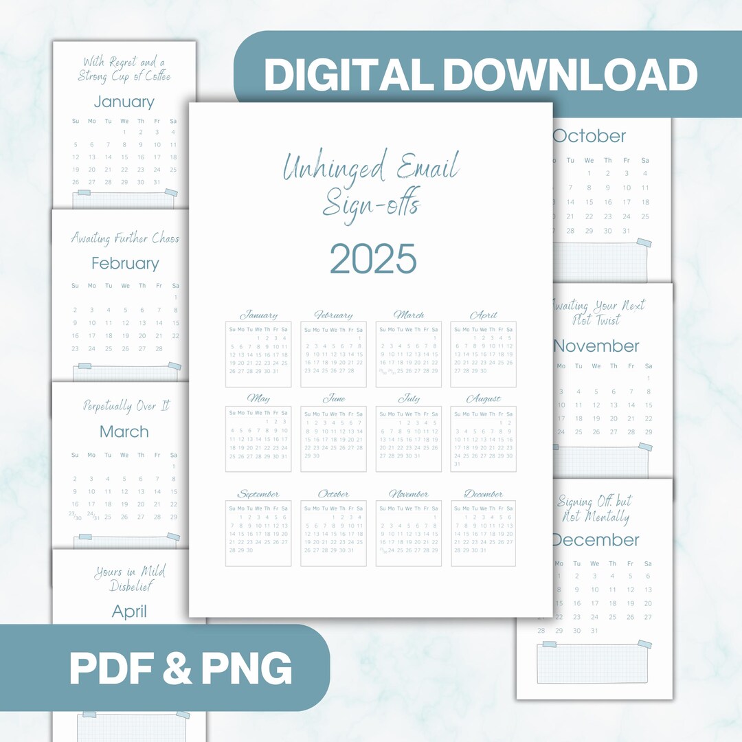 2025 Printable Wall Calendar With Hilarious Unhinged Email Sign-offs ...