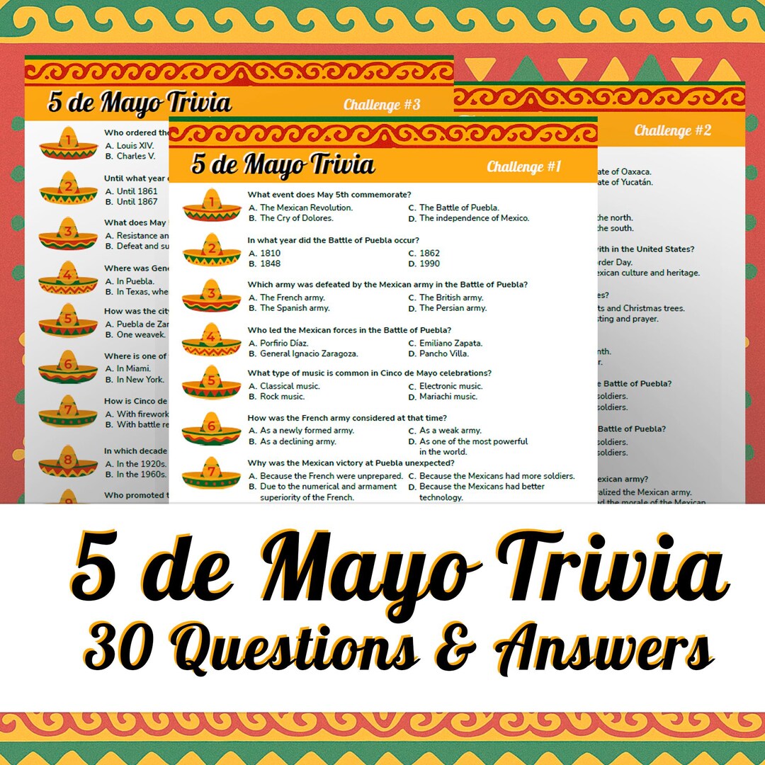 5 De Mayo Trivia, 30 Questions With Answers and Two Score Cards. Trivia ...