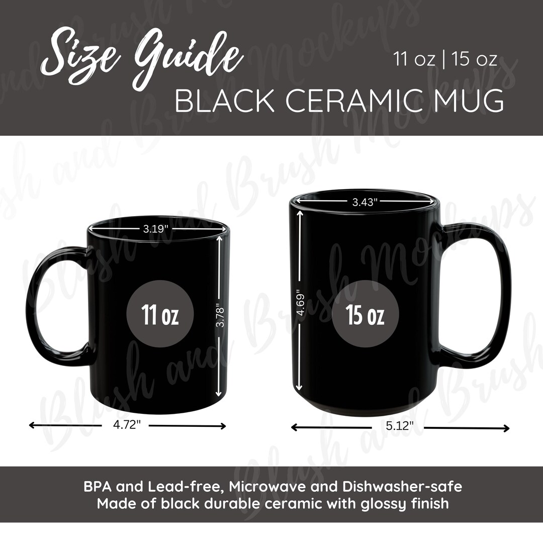Black Mug Size Guide, Glossy 11 Oz, 15 Oz Size Chart for POD, Digital ...