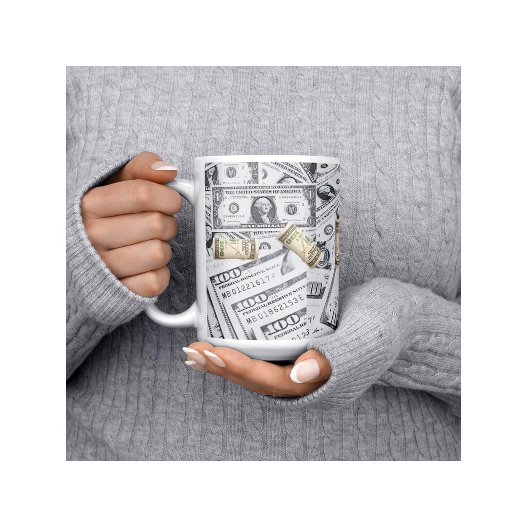 Money Mug Dollar Bills Mug Money Design Hot Cold Dollar Mug Gift for ...