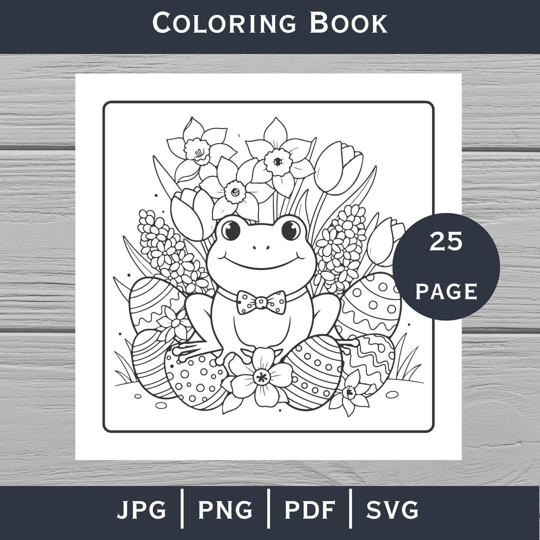Frog Easter Coloring Book for Kids | 25 Easter Egg Pages Preschool ...
