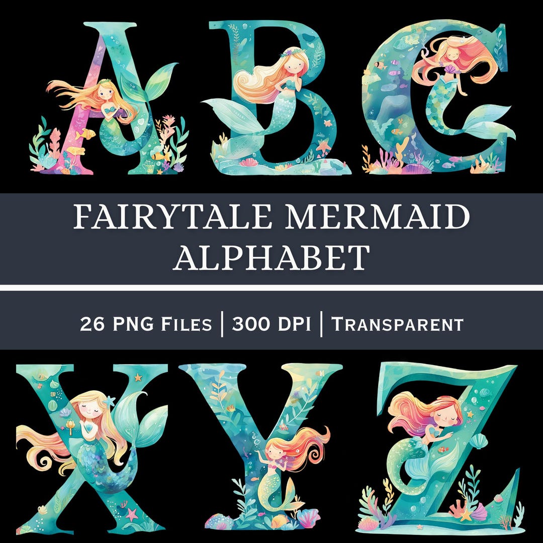 Fairytale Mermaid Alphabet PNG A to Z | Summer Ocean Princess Letters ...