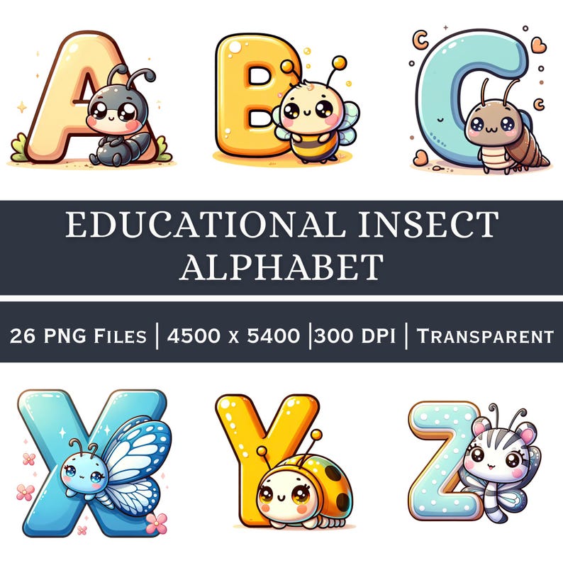Educational Insect Alphabet PNG A–Z | Learning Bug Letters for Kids ...