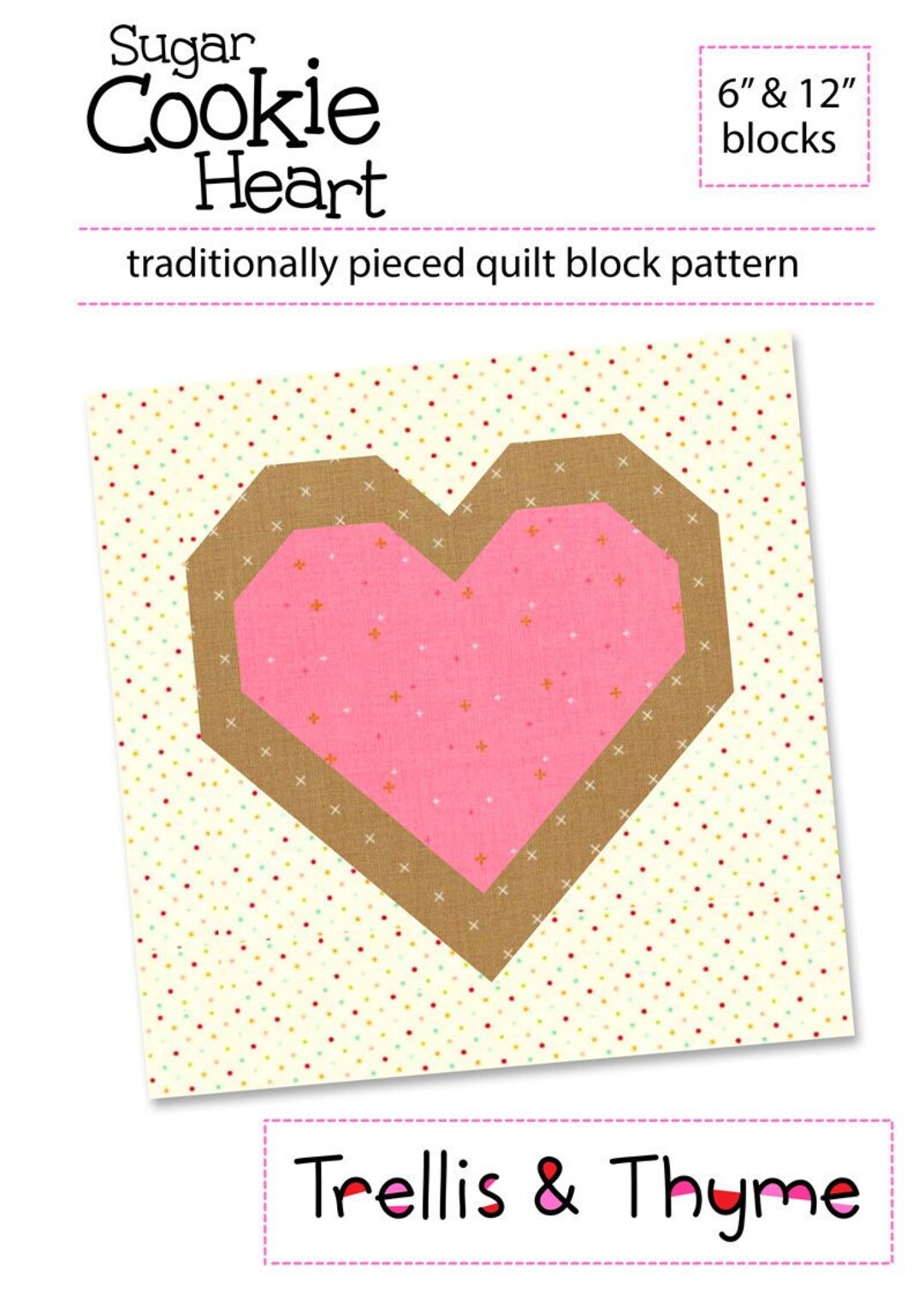 PDF Pattern - Sugar Cookie Heart Quilt Block Pattern, Valentine's Quilt ...