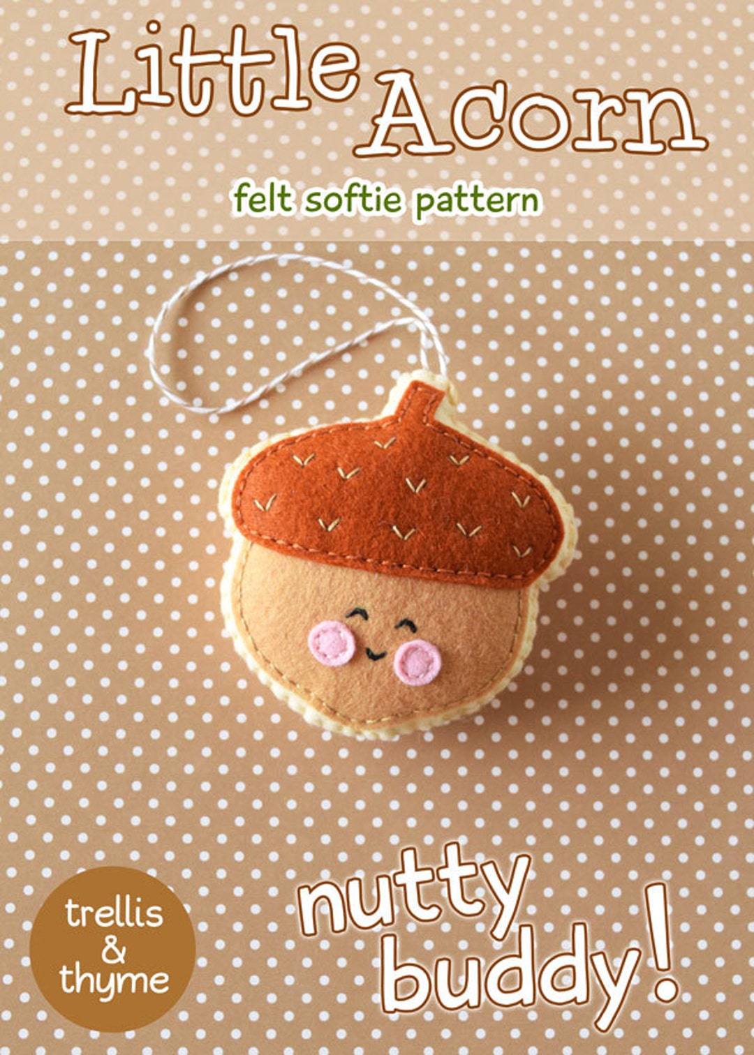 PDF Pattern - Little Acorn Pattern, Kawaii Felt Ornament Pattern, Felt ...