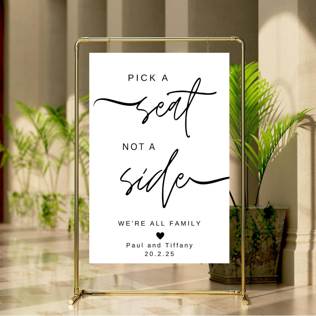 Pick a Seat Not a Side Sign, Wedding Seating Poster, Choose a Seat Sign ...