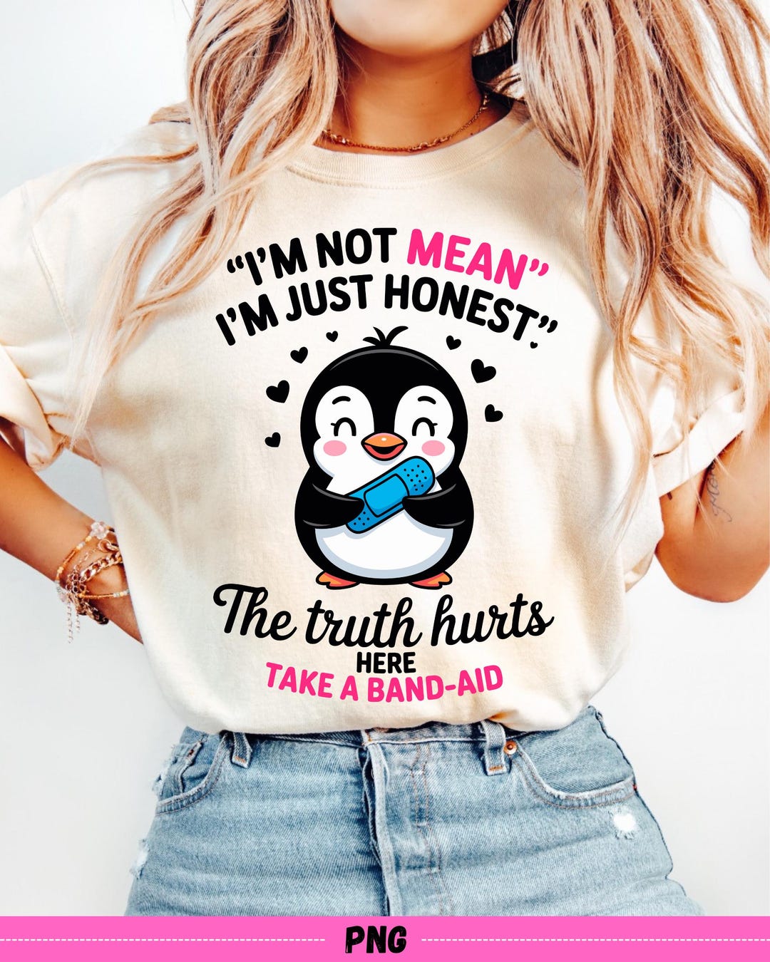 I'm Not Mean I'm Just Honest Png Truth Hurts Band-aid Funny Quote Sassy ...