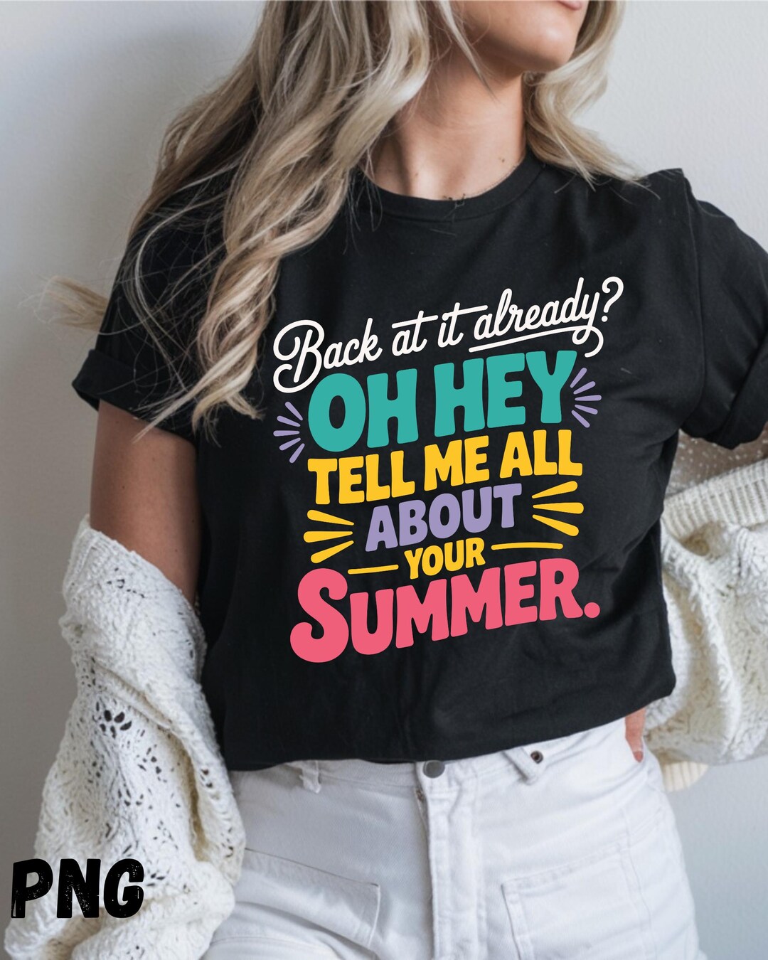 Back to School PNG: "back Already?" Teacher Design (digital Download ...