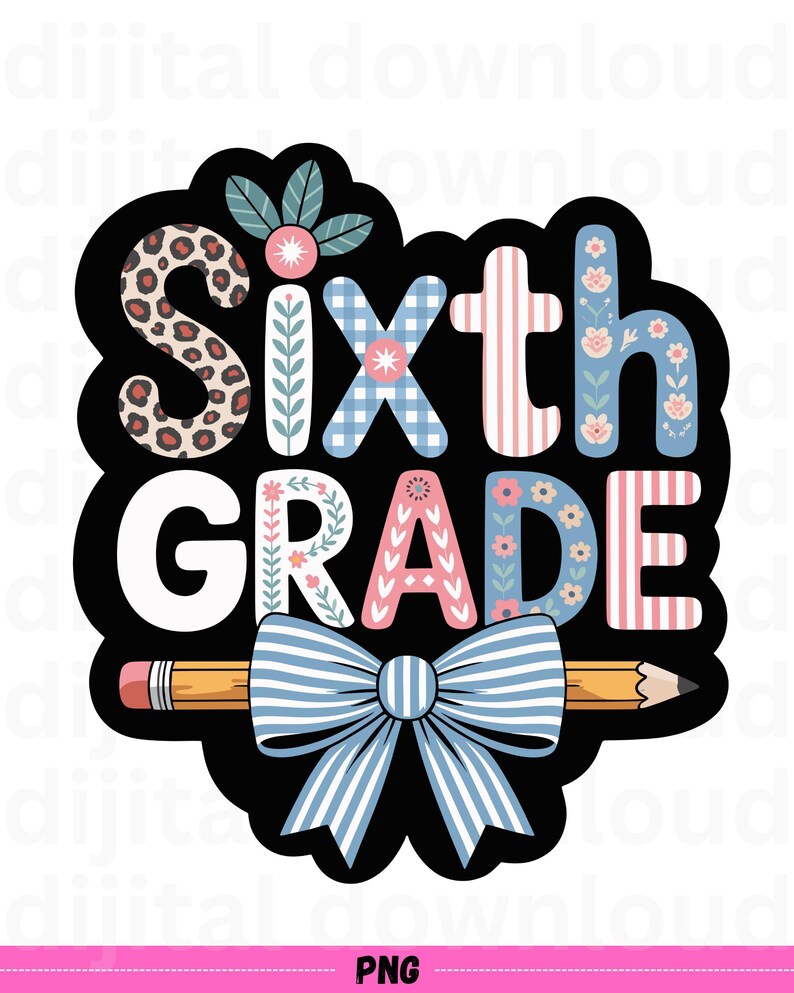 Sixth Grade PNG Clipart: Back to School Design (digital Download - Etsy