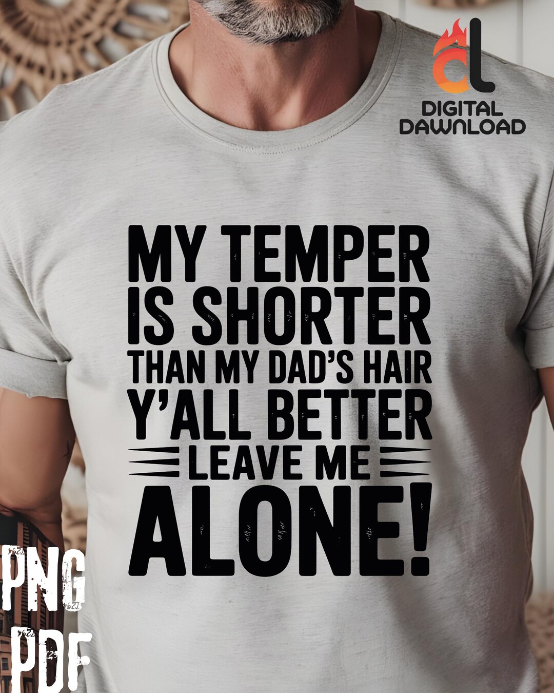 Funny Short Temper Png My Temper is Shorter Than My Dadas Hair ...