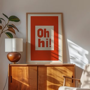Oh HI ! Poster, Oh HI ! Wall Art, Digital Download, Digital Art Prints ...