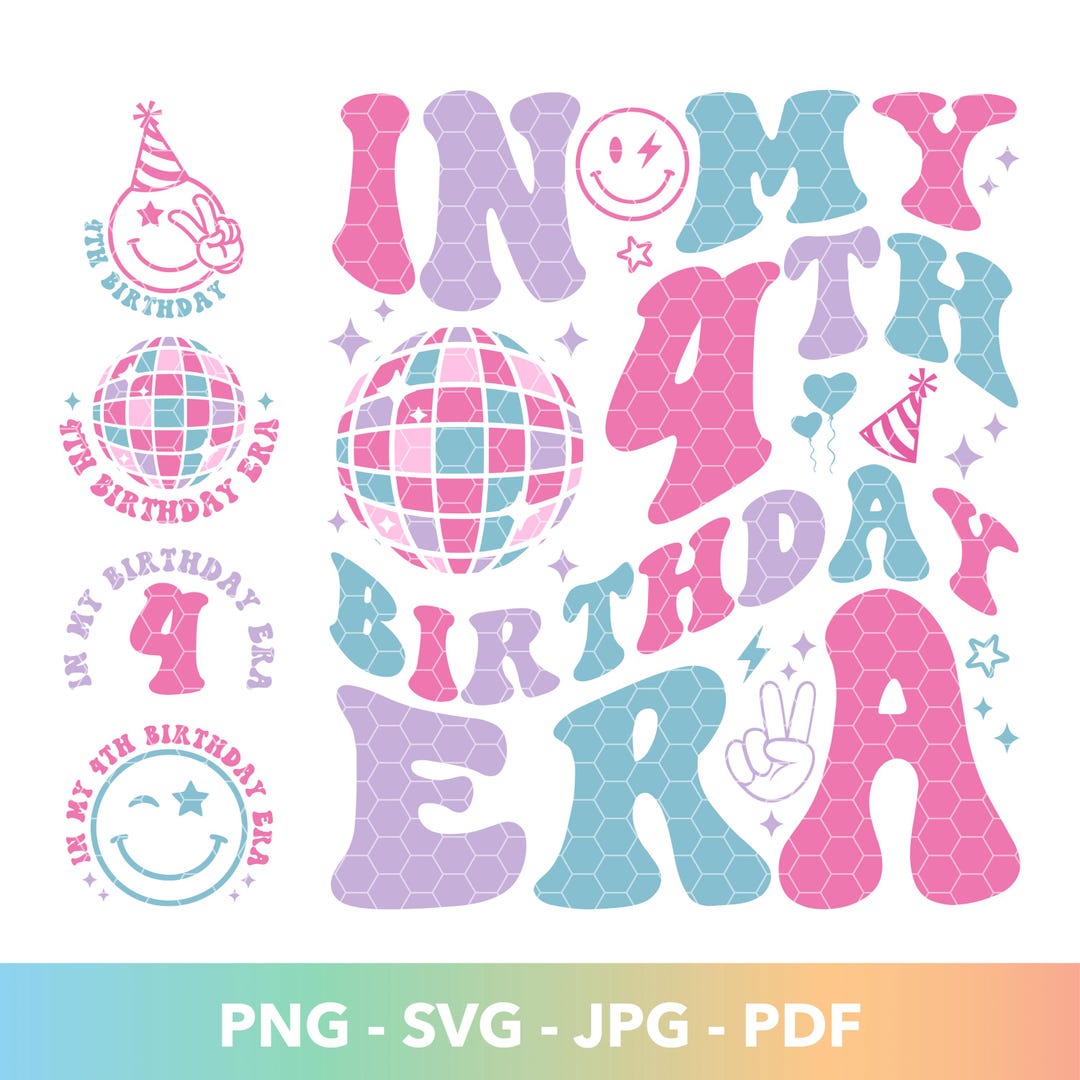 In My 4th Birthday Era SVG PNG, Four Year Old Era Svg, Girl 4th ...