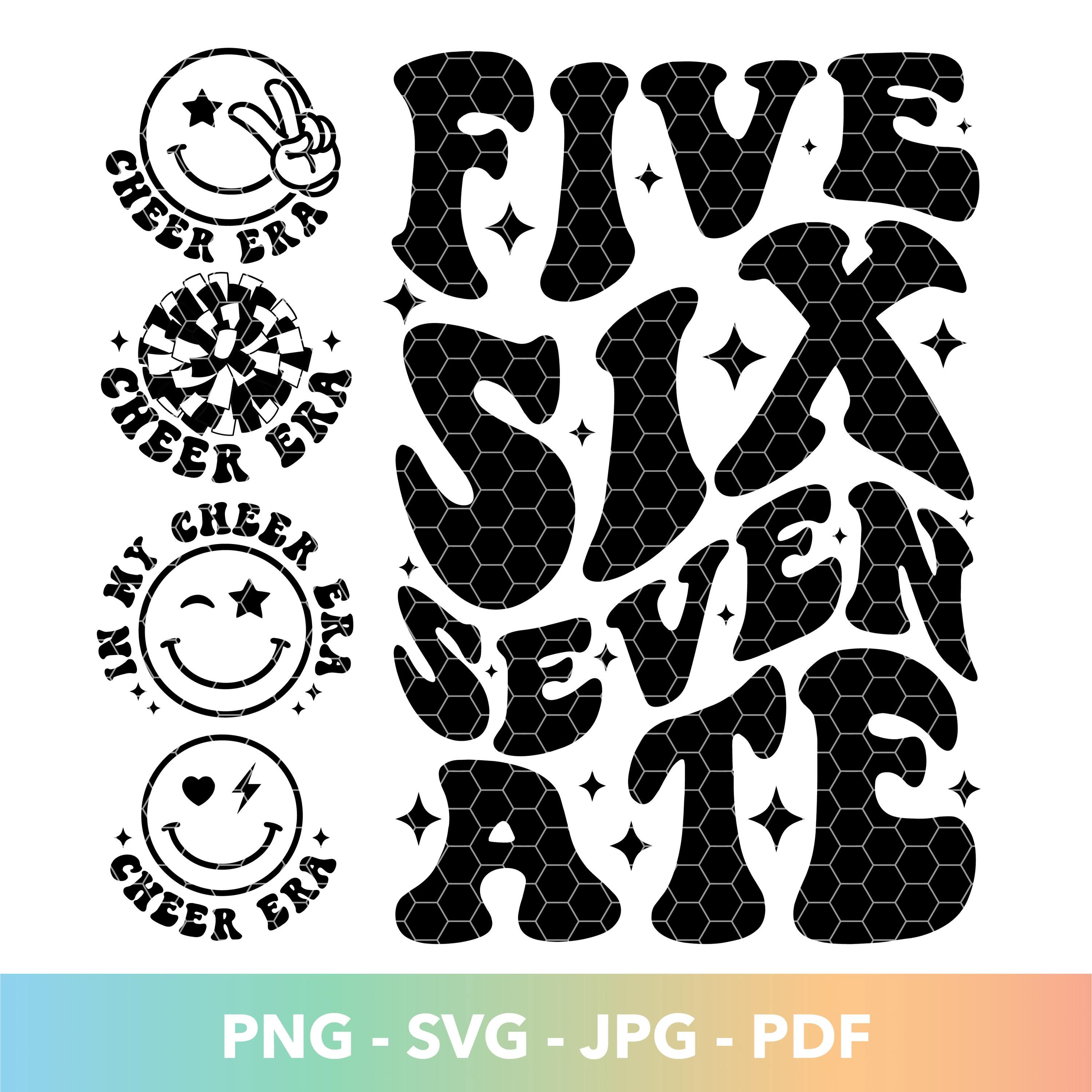 In My Cheer Era SVG PNG, Five Six Seven Ate Cheer Svg, Cheer Svg, in My ...