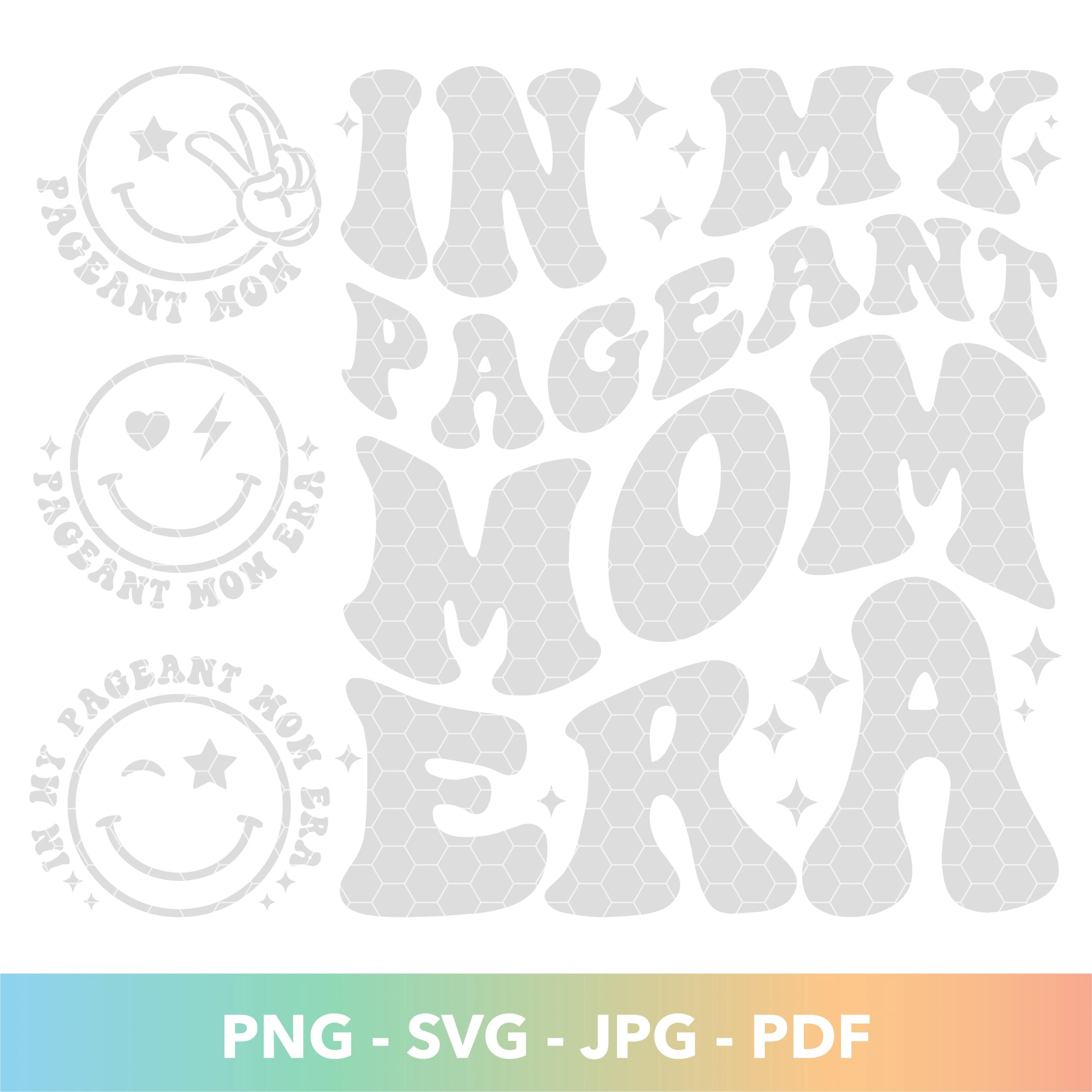 In My Pageant Mom Era SVG PNG, Pageant Mom Era Svg, Pageant Mom Svg ...